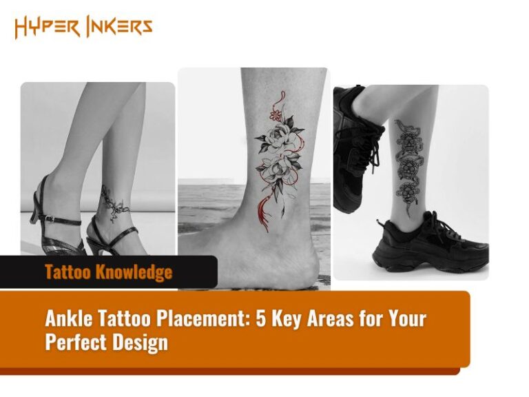 Ankle Tattoo Placement: 5 Key Areas for Your Perfect Design - Hyper Inkers